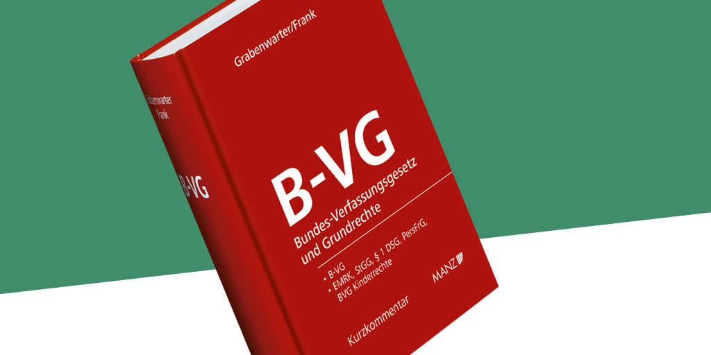 100 Jahre Bundesverfassung: Neuer Kommentar zum B-VG von Grabenwarter ...
